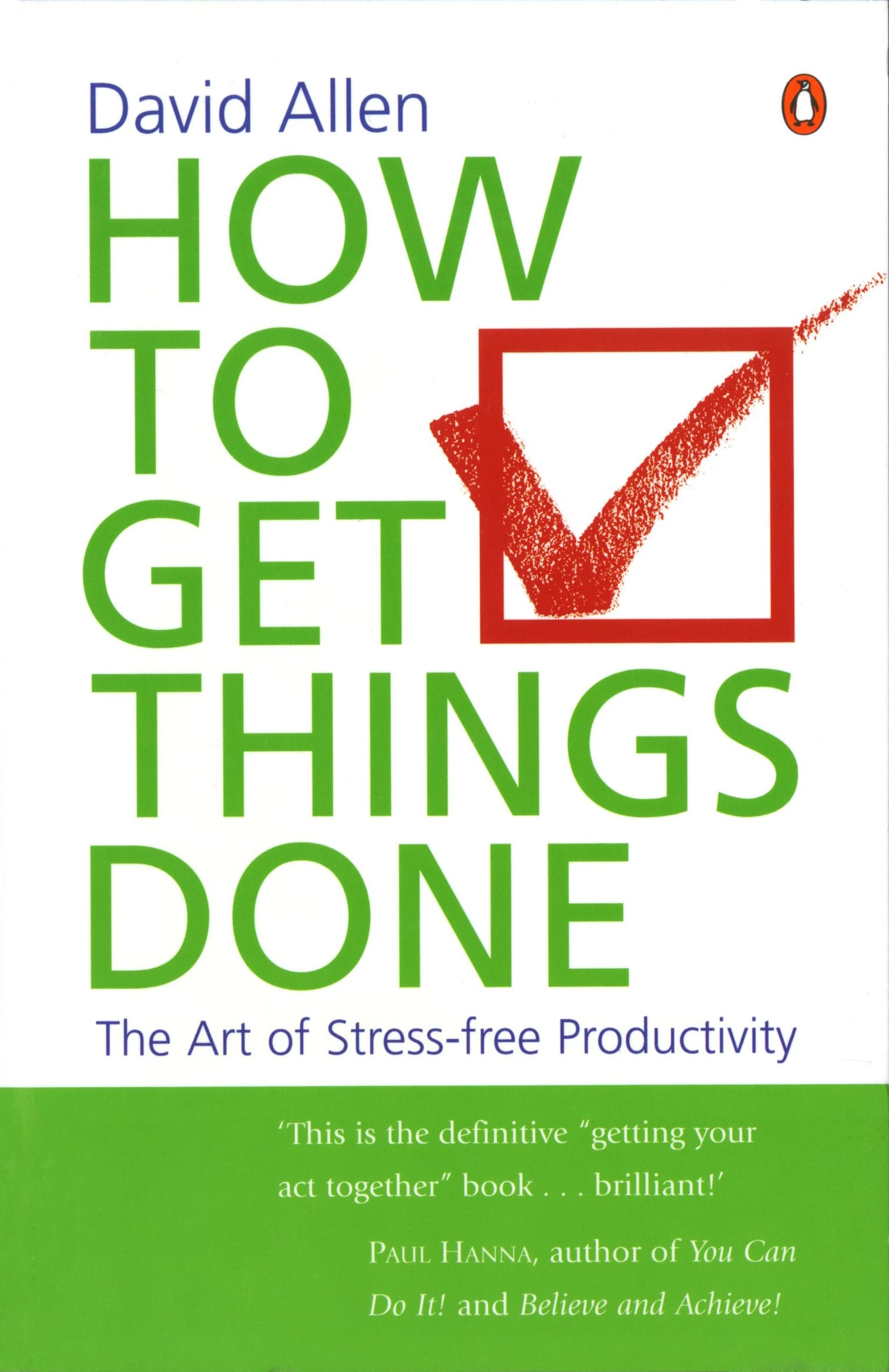 How to Get Things Done - Ant's Site